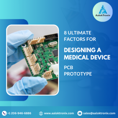 8 Tips for Designing Medical Device PCB Prototype
